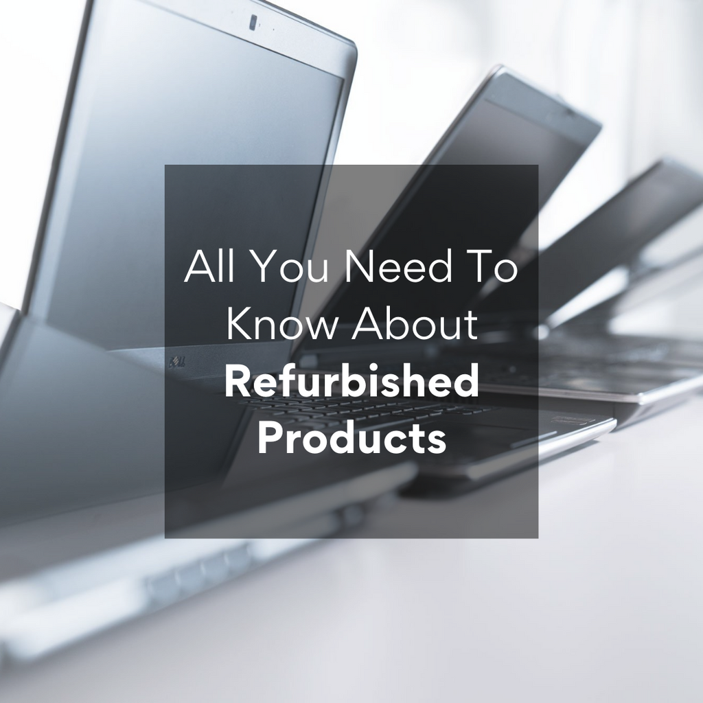 All You Need to Know About Refurbished Products – ACE x Compaqs IT Store